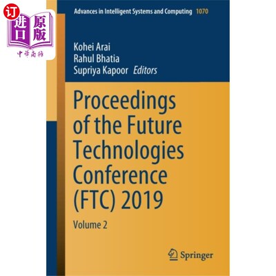 海外直订Proceedings of the Future Technologies Conferenc... 2019年未来技术会议(FTC)论文集