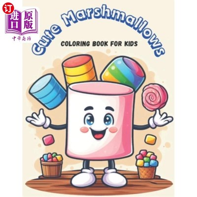 海外直订Cute Marshmallows Coloring Book for Kids 可爱的棉花糖儿童涂色书