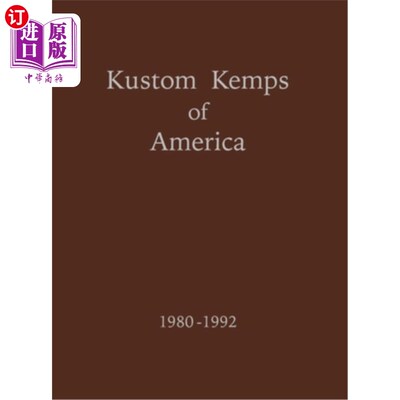 海外直订Kustom Kemps of America: 1980-1992 美国的Kustom Kemps: 1980-1992