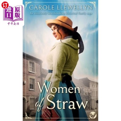 海外直订WOMEN OF STRAW an absolutely heartbreaking historical family saga 稻草之女是一部绝对令人心碎的历史家族传奇