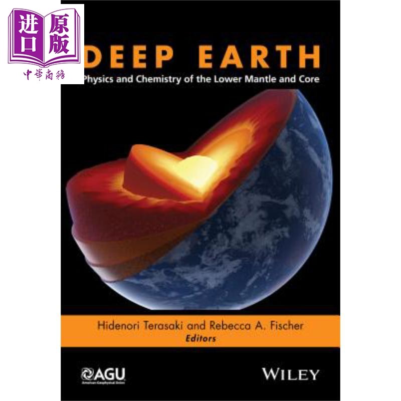 现货地球深部下地幔与地核的物理与化学 Deep Earth英文原版 Rebecca Fischer中商原版_虎窝淘
