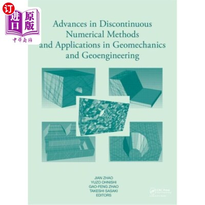 海外直订Advances in Discontinuous Numerical Methods and Applications in Geomechanics and 非连续数值方法及其在地质力