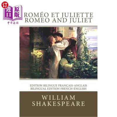 海外直订法语 Roméo et Juliette / Romeo and Juliet: Edition bilingue fran?ais-anglais / Biling 罗密欧与朱丽叶 / 罗密