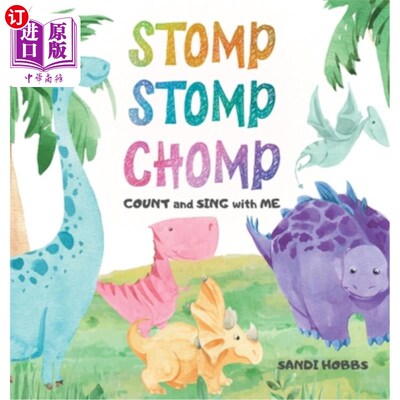 海外直订Stomp Stomp Chomp 跺脚，跺脚，咬