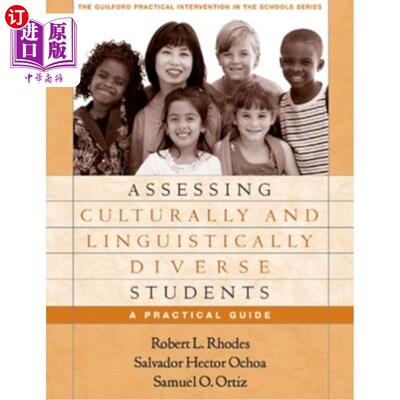 海外直订Assessing Culturally and Linguistically Diverse Students: A Practical Guide 评估文化和语言多样性的学生:实用指南