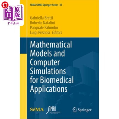 海外直订Mathematical Models and Computer Simulations for Biomedical Applications 生物医学应用的数学模型和计算机模拟