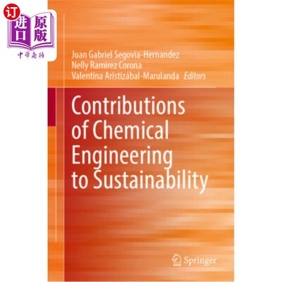 海外直订Contributions of Chemical Engineering to Sustainability Contributions of Chemical Engineeri