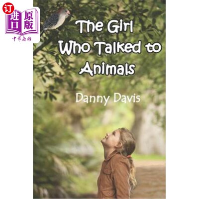 海外直订The Girl Who Talked to Animals 和动物说话的女孩