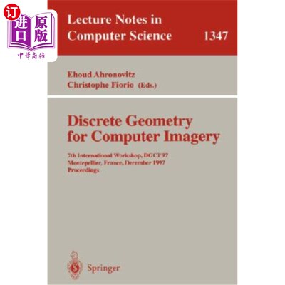 海外直订Discrete Geometry for Computer Imagery: 7th International Workshop, Dgci '97, Mo 计算机图像离散几何：第七届