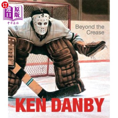 海外直订Ken Danby: Beyond the Crease 肯·丹比:超越折痕