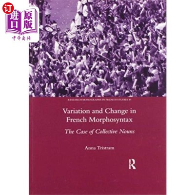 海外直订Variation and Change in French Morphosyntax 法语形态句法的变异与变化