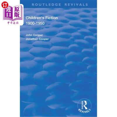 海外直订Children's Fiction 1900-1950 儿童小说1900-1950