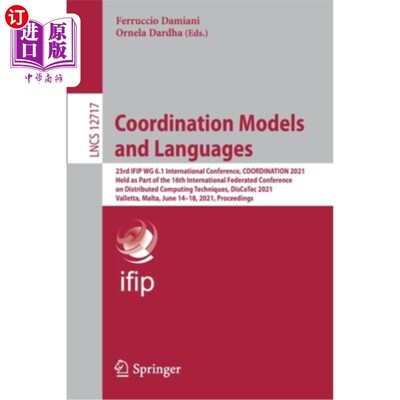 海外直订Coordination Models and Languages: 23rd Ifip Wg 6.1 International Conference, Co 协调模式和语言：第2