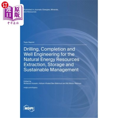 海外直订Drilling, Completion and Well Engineering for the Natural Energy Resources Extra 自然能源开采、储存和可持续