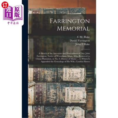 海外直订Farrington Memorial: A Sketch of the Ancestors and Descendants of Dea. John Farr 法灵顿纪念碑:狄亚的祖先和