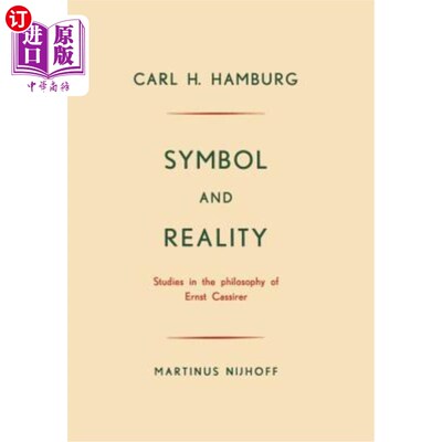 海外直订Symbol and Reality: Studies in the Philosophy of Ernst Cassirer 象征与现实:恩斯特·卡西尔哲学研究