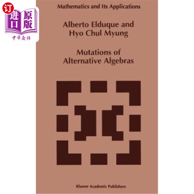 海外直订Mutations of Alternative Algebras 交替代数的突变