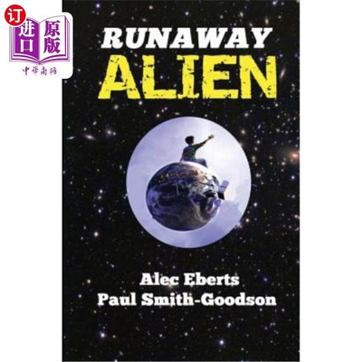 海外直订Runaway Alien: A Science Fiction Adventure For Kids 《失控的外星人:儿童科幻冒险