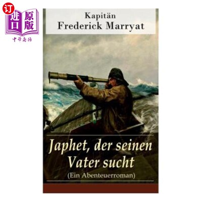 海外直订Japhet, der seinen Vater sucht (Ein Abenteuerroman) 尖声电影