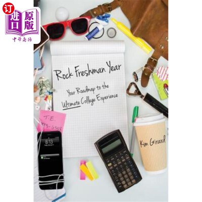 海外直订Rock Freshman Year: Your Roadmap to the Ultimate College Experience 摇滚大学一年级：你通往终极大学体验的路