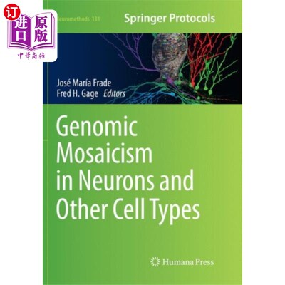 海外直订Genomic Mosaicism in Neurons and Other Cell Types 神经元和其他细胞类型的基因组镶嵌现象