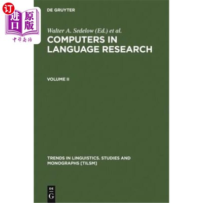 海外直订Computers in Language Research 2: Part I: Formalization in Literary and Discours 语言研究中的计算机2:第一部