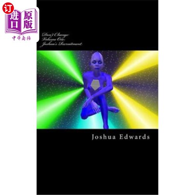 海外直订Don't Change: Joshua's Recruitment 不要改变：约书亚的招募