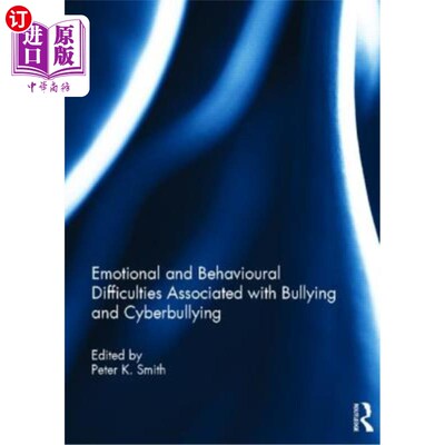 海外直订Emotional and Behavioural Difficulties Associated with Bullying and Cyberbullyin 与欺凌和欺凌相关的情绪