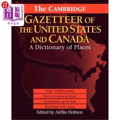 海外直订The Cambridge Gazetteer of the USA and Canada: A Dictionary of Places 美国和加拿大的剑桥地名辞典