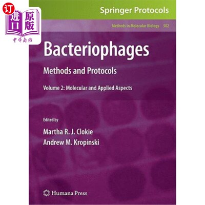 海外直订Bacteriophages: Methods and Protocols, Volume 2: Molecular and Applied Aspects 噬菌体：方法和方案，第2卷：