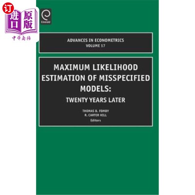海外直订Maximum Likelihood Estimation of Misspecified Models: Twenty Years Later 20年后错误指定模型的最大似然估计