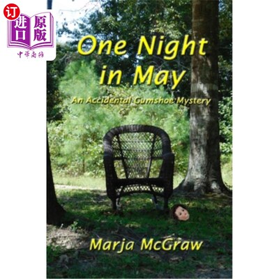 海外直订One Night in May: An Accidental Gumshoe Mystery 五月的一夜:一个意外的刑警谜案