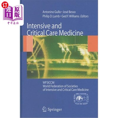 海外直订医药图书Intensive and Critical Care Medicine: WFSICCM World Federation of Societies of I 重症和危重护理医学