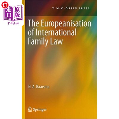 海外直订The Europeanisation of International Family Law 国际家庭法的欧洲化