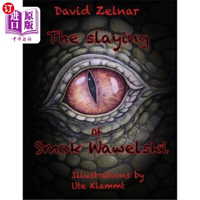 海外直订The Slaying Of Smok Wawelski 斯莫克·瓦维斯基之死