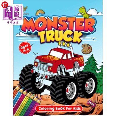 海外直订Monster truck coloring book for kids: Truck coloring book kids ages 4-8 怪兽卡车儿童涂色书：卡车涂色书儿童