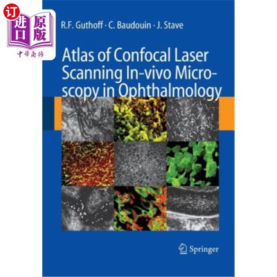海外直订医药图书Atlas of Confocal Laser Scanning In-Vivo Microscopy in Ophthalmology: Principles 眼科共聚焦激光扫描