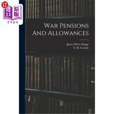 海外直订War Pensions And Allowances 战争抚恤金和津贴