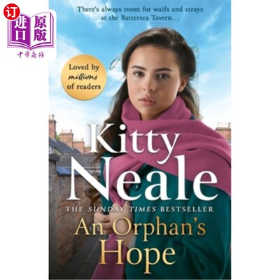 海外直订An Orphan's Hope: The Brand-New Gripping Battersea Saga from Sunday Times Bestse 孤儿的希望：《星期日泰晤士
