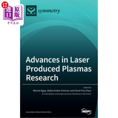 海外直订Advances in Laser Produced Plasmas Research 激光等离子体的研究进展