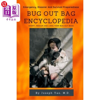 海外直订医药图书Bug Out Bag Encyclopedia: Emergency, Disaster, Survival Preparedness Bug Out Bag百科全书:紧急情况，