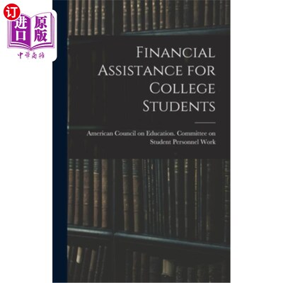 海外直订Financial Assistance for College Students 大学生经济援助