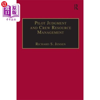 海外直订Pilot Judgment and Crew Resource Management 飞行员判断和机组资源管理