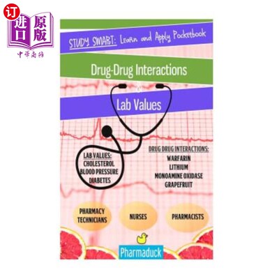 海外直订Pharmaduck Study Smart: Learn and Apply Pocketbook:: Pharmacy Drug Interactions  药学智能学习：学习和应用袖