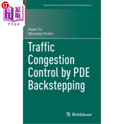 海外直订Traffic Congestion Control by Pde Backstepping Pde回溯控制交通拥塞
