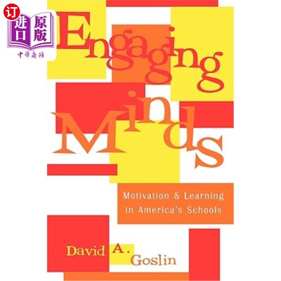 海外直订Engaging Minds: Motivation and Learning in America's Schools 《参与思维:美国学校的动力与学习》