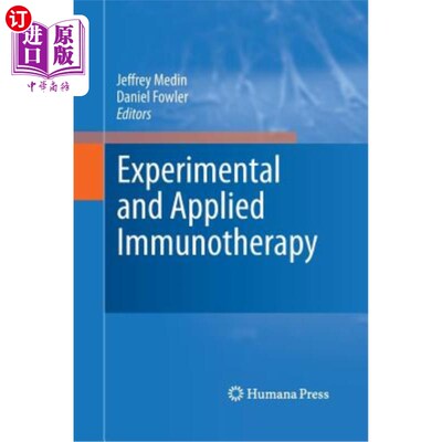 海外直订医药图书Experimental and Applied Immunotherapy 实验与应用免疫治疗