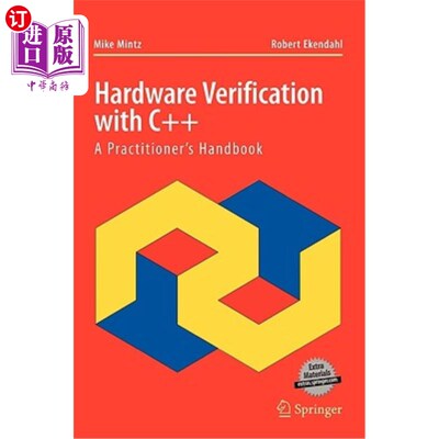 海外直订Hardware Verification with C++: A Practitioner's Handbook C++硬件验证：实践者手册