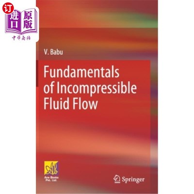 海外直订Fundamentals of Incompressible Fluid Flow 不可压缩流体流动的基础