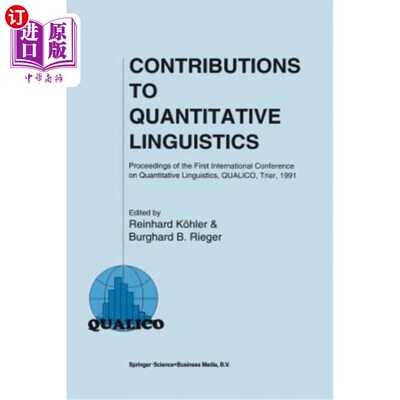海外直订Contributions to Quantitative Linguistics: Proceedings of the First Internationa 《对数量语言学的贡献：一届数量